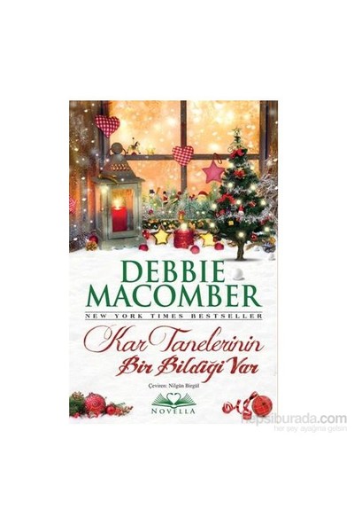 Kar Tanelerinin Bir Bildiği Var - Debbie Macomber Kar Tanelerinin Bir Bildiği Var - Debbie Macomber