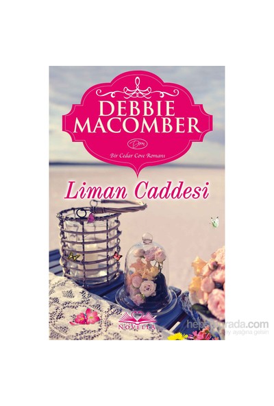 Liman Caddesi - Debbie Macomber Liman Caddesi - Debbie Macomber