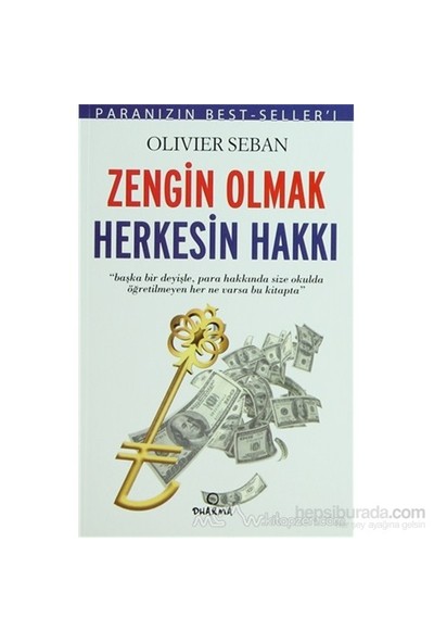Zengin Olmak Herkesin Hakkı-Olivier Seban Zengin Olmak Herkesin Hakkı-Olivier Seban