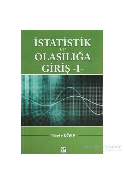 İstatistik Ve Olasılığa Giriş - I İstatistik Ve Olasılığa Giriş - I