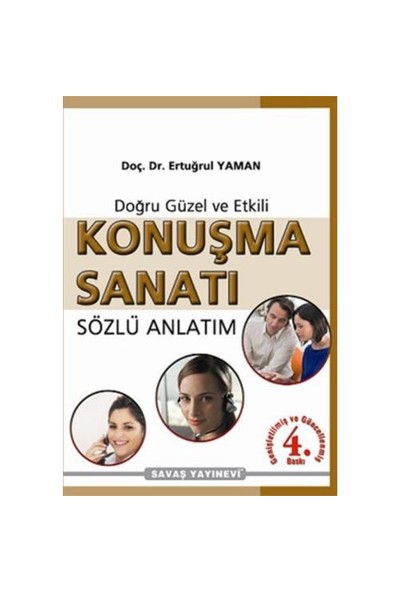 Doğru Güzel Ve Etkili Konuşma Sanatı Sözlü Anlatım Doğru Güzel Ve Etkili Konuşma Sanatı Sözlü Anlatım