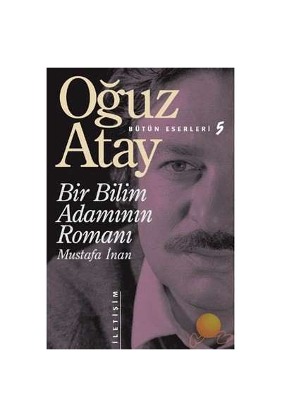 Bir Bilim Adamının Romanı - Oğuz Atay