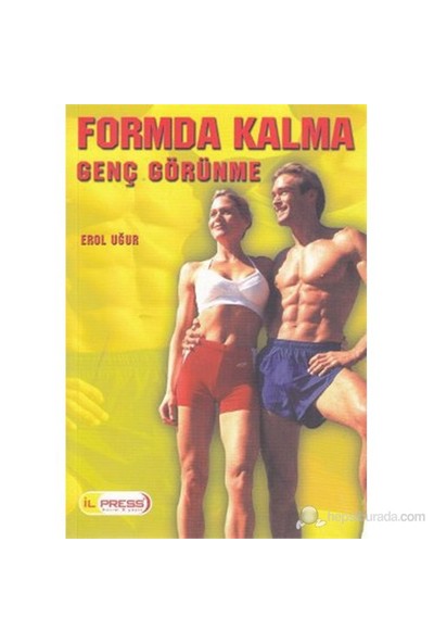 Formda Kalma Genç Görünme Formda Kalma Genç Görünme