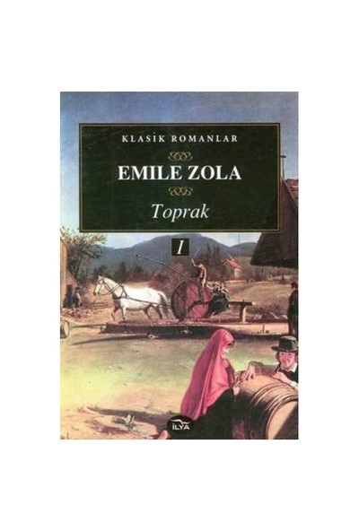 Toprak 1. Cilt-Emile Zola Toprak 1. Cilt-Emile Zola