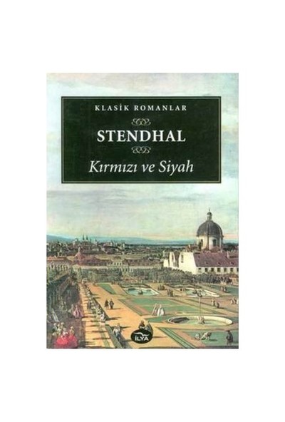 Kırmızı Ve Siyah-Marie-Henri Beyle Stendhal Kırmızı Ve Siyah-Marie-Henri Beyle Stendhal
