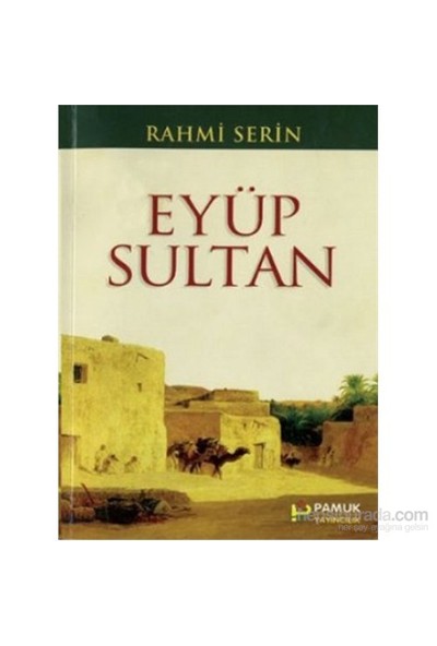Eyüp Sultan (Evliya-018/P13)-Rahmi Serin Eyüp Sultan (Evliya-018/P13)-Rahmi Serin