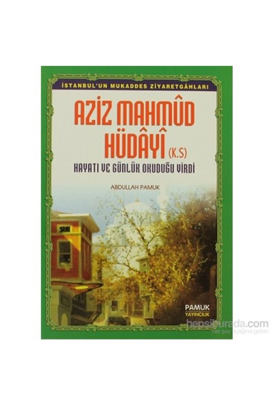 Azizi Mahmud Hüdayi (Evliya-012/P13) Azizi Mahmud Hüdayi (Evliya-012/P13)