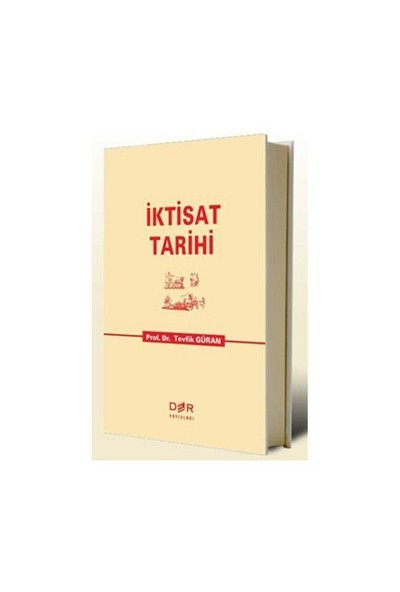 İktisat Tarihi-Tevfik Güran İktisat Tarihi-Tevfik Güran