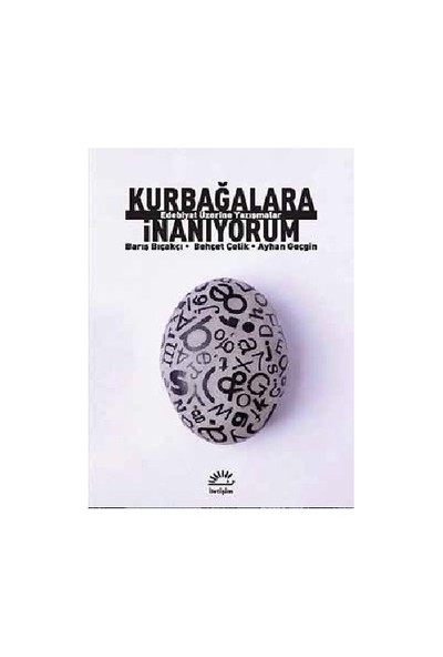 Kurbağalara İnanıyorum