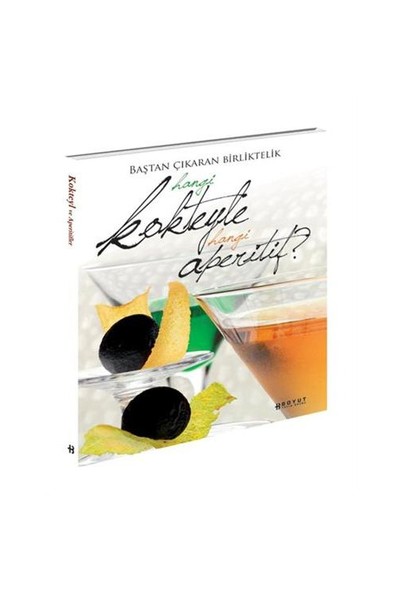 Hangi Kokteyle Hangi Aperitif?