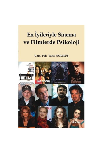 En İyileriyle Sinema Ve Filmlerde Psikoloji-Tarık Solmuş En İyileriyle Sinema Ve Filmlerde Psikoloji-Tarık Solmuş