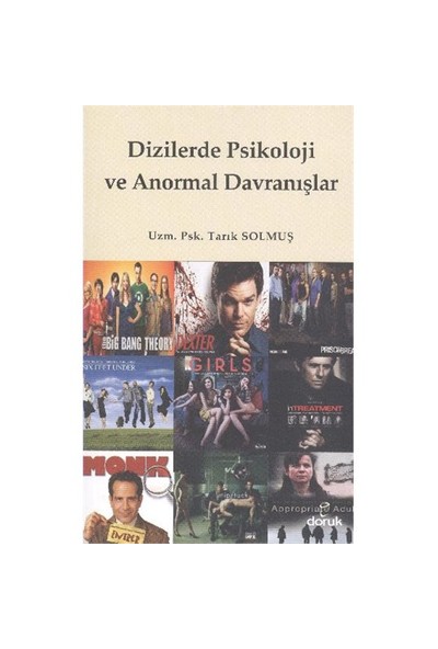 Dizilerde Psikoloji Ve Anormal Davranışlar-Tarık Solmuş Dizilerde Psikoloji Ve Anormal Davranışlar-Tarık Solmuş