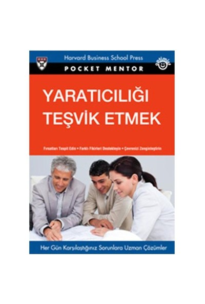 Yaratıcılığı Teşvik Etmek Yaratıcılığı Teşvik Etmek