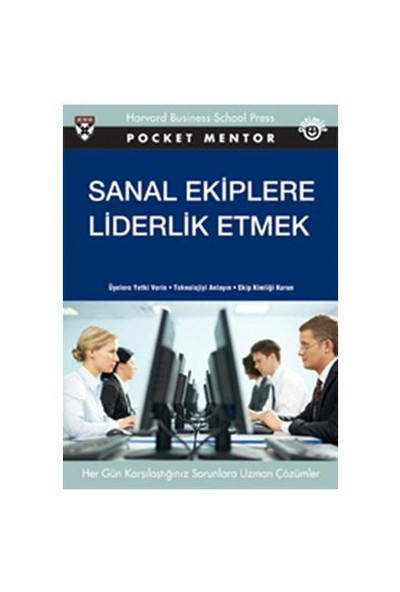 Sanal Ekiplere Liderlik Etmek Sanal Ekiplere Liderlik Etmek