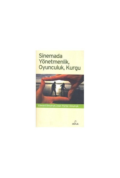 Sinemada Yönetmenlik, Oyunculuk, Kurgu-Jean Porter Dmytryk Sinemada Yönetmenlik, Oyunculuk, Kurgu-Jean Porter Dmytryk