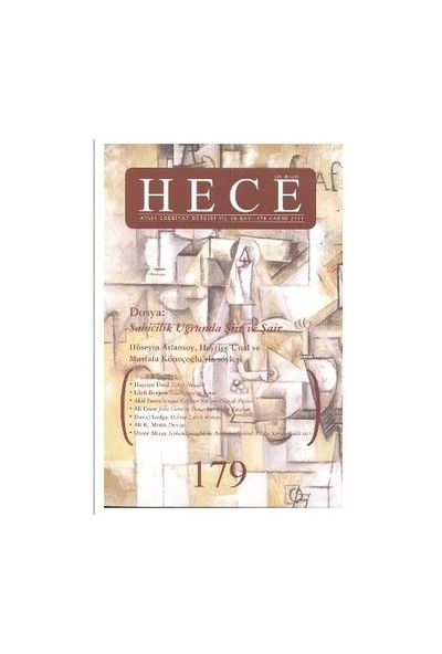 Hece Aylık Edebiyat Dergisi Sayı: 179 Hece Aylık Edebiyat Dergisi Sayı: 179