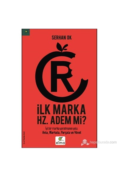 İlk Marka Hz. Adem Mi?-Serhan Ok