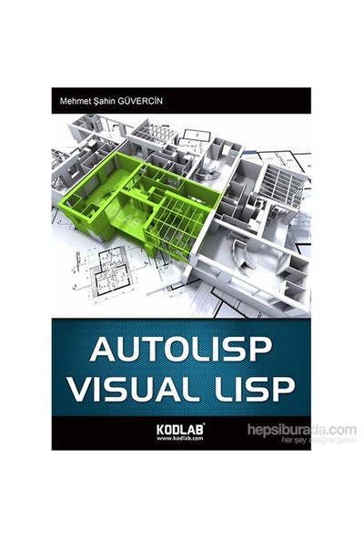 Autolisp & Visual Lisp - Mehmet Şahin Güvercin Autolisp & Visual Lisp - Mehmet Şahin Güvercin
