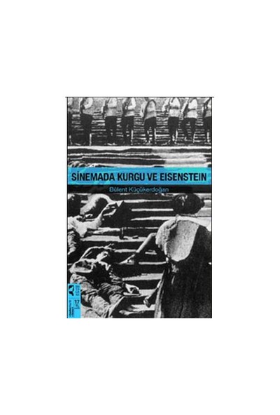 Sinemada Kurgu Ve Eisenstein-Bülent Küçükerdoğan Sinemada Kurgu Ve Eisenstein-Bülent Küçükerdoğan