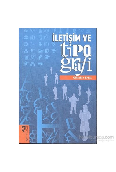 İletişim Ve Tipografi-Gültekin Erdal