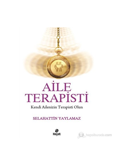 Aile Terapisti - Selahattin Yaylamaz