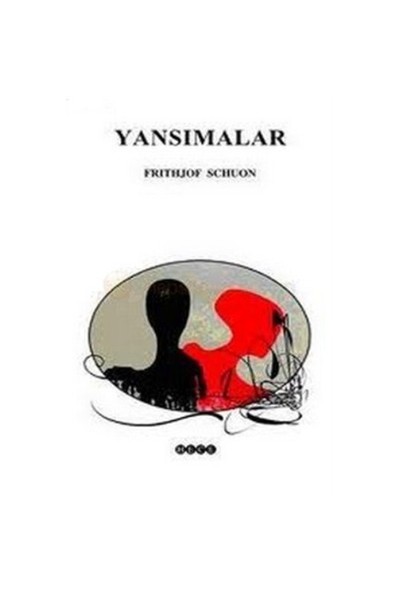 Yansımalar-Fritjof Schuon