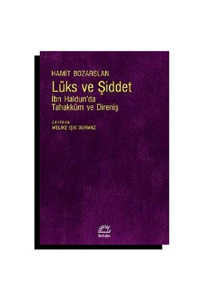 Lüks Ve Şiddet-Hamit Bozarslan Lüks Ve Şiddet-Hamit Bozarslan