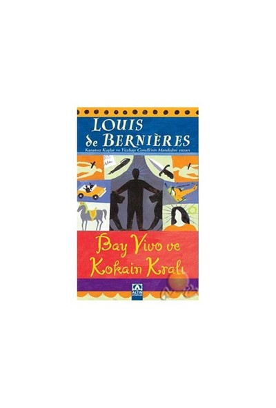 Bay Vivo Ve Kokain Kralı (Ozsp)-Louis De Bernieres Bay Vivo Ve Kokain Kralı (Ozsp)-Louis De Bernieres