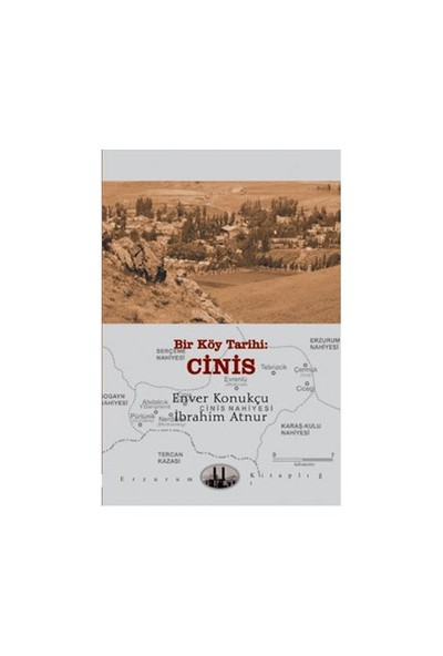 Bir Köy Tarihi: Cinis-İbrahim Atnur