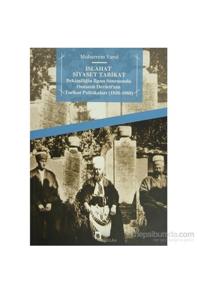 Islahat Siyaset Tarikat-Muharrem Varol Islahat Siyaset Tarikat-Muharrem Varol