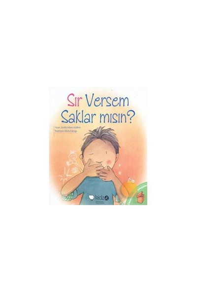 Sır Versem Saklar Mısın? - Jennifer Moore Mallinos Sır Versem Saklar Mısın? - Jennifer Moore Mallinos