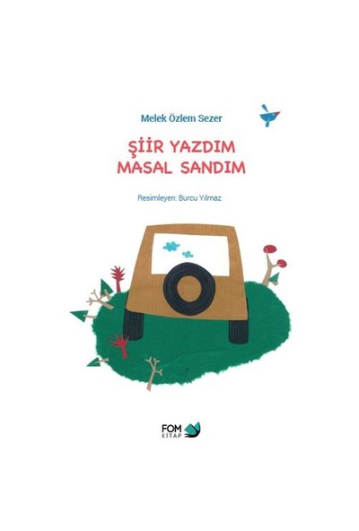 Şiir Yazdım Masal Sandım-Melek Özlem Sezer