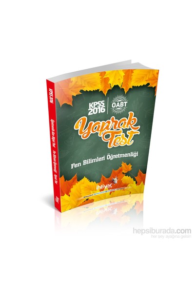 İhtiyaç Öabt 2016 Fen Ve Teknoloji Öğretmenliği Çek Kopart Yaprak Test-Kolektif İhtiyaç Öabt 2016 Fen Ve Teknoloji Öğretmenliği Çek Kopart Yaprak Test-Kolektif