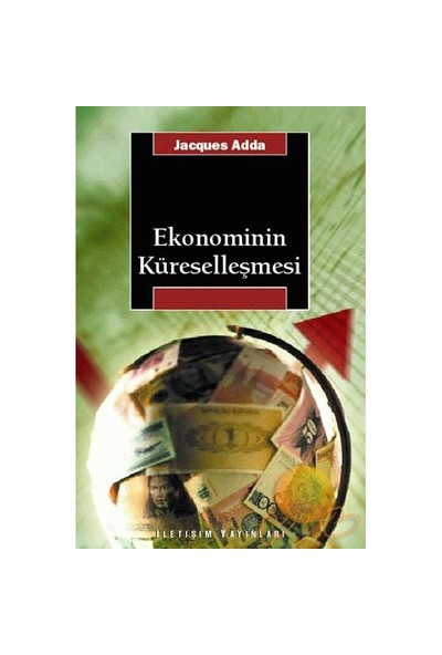 Ekonominin Küreselleşmesi Ekonominin Küreselleşmesi