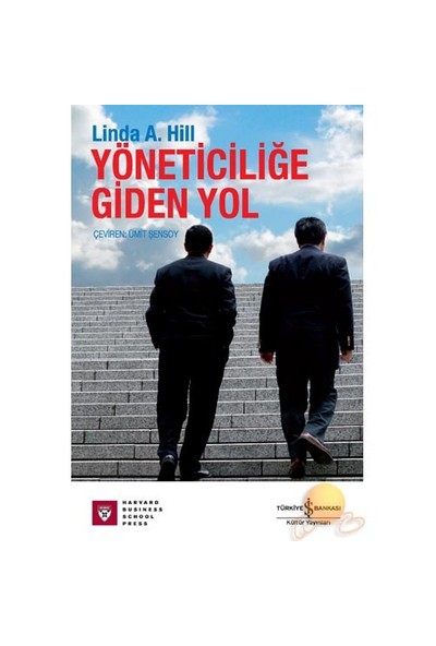 Yöneticiliğe Giden Yol Yöneticiliğe Giden Yol
