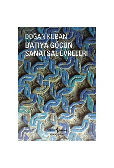 Batıya Göçün Sanatsal Evreleri