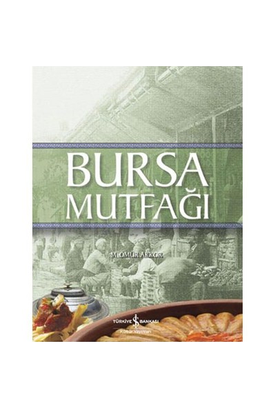 Bursa Mutfağı Bursa Mutfağı