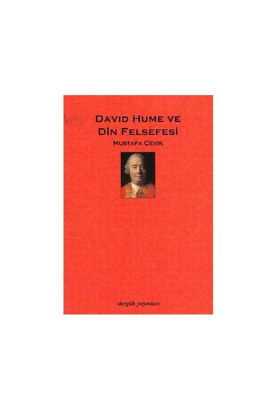 David Hume Ve Din Felsefesi-Mustafa Çevik David Hume Ve Din Felsefesi-Mustafa Çevik