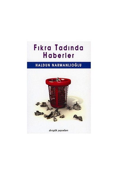 Fıkra Tadında Haberler-Haldun Narmanlıoğlu