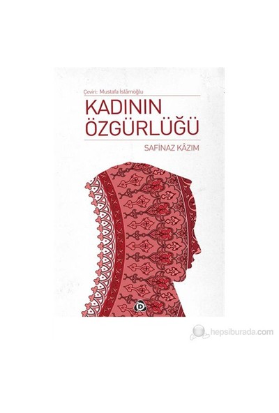 Kadının Özgürlügü-Safinaz Kazım
