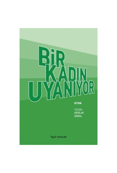 Bir Kadın Uyanıyor