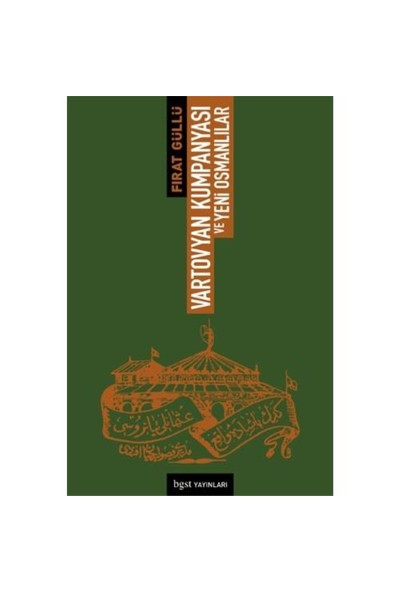 Vartovyan Kumpanyası Ve Yeni Osmanlılar