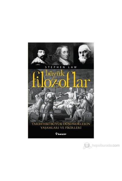 Büyük Filozoflar-Stephen Law Büyük Filozoflar-Stephen Law
