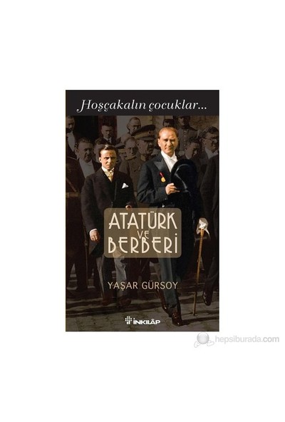 Atatürk ve Berberi - Yaşar Gürsoy