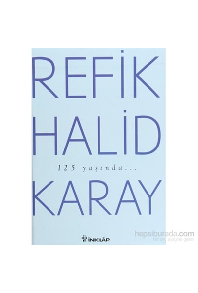 Refik Halid Karay'Dan Türk Edebiyatının En Seçkin Eserleri 5 Kitap Kutulu-Refik Halid Karay Refik Halid Karay'Dan Türk Edebiyatının En Seçkin Eserleri 5 Kitap Kutulu-Refik Halid Karay