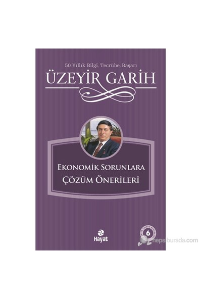 Ekonomik Sorunlara Çözüm Önerileri - Üzeyir Garih