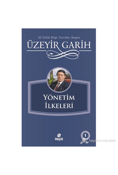 Yönetim İlkeleri - Üzeyir Garih