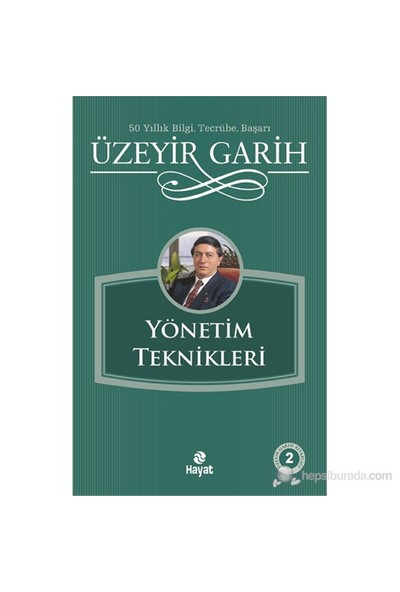 Yönetim Teknikleri - Üzeyir Garih