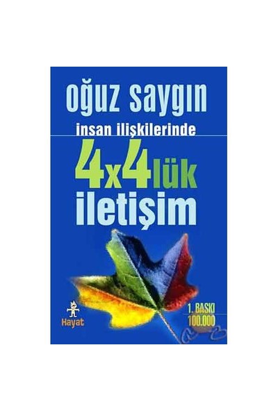 İnsan İlişkilerinde 4 x 4'lük İletişim