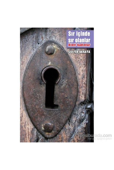 Sır İçinde Sır Olanlar- Alevi Kadınlar-Gülfer Akkaya